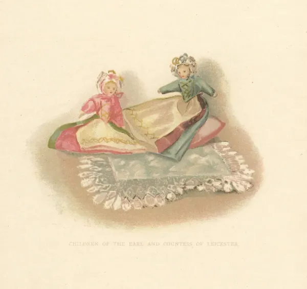 Dolls of the children of the Earl and Countess of Leicester