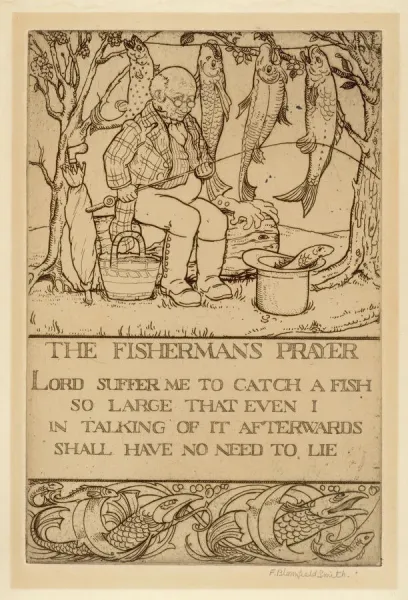 THE FISHERMANs PRAYER Lord suffer me to catch a fish so